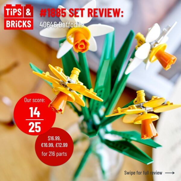 #1885 SET REVIEW: 40646 Daffodils - Tips&Bricks