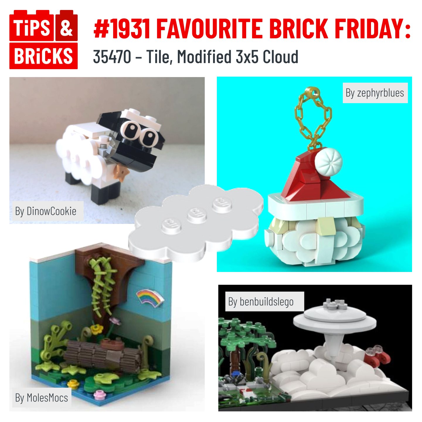 #1931 FAVORITE BRICK FRIDAY: 35470 – Tile, Modified 3x5 Cloud - Tips&Bricks