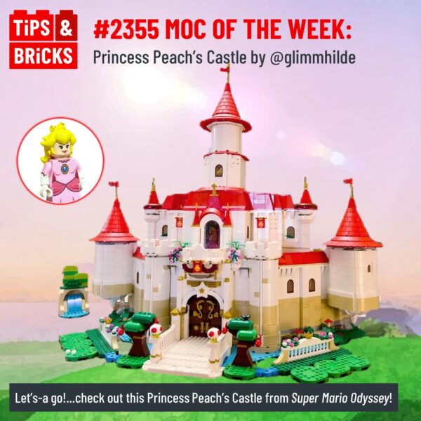 #2355 MOC OF THE WEEK - Princess Peach's Castle by @glimmhilde - Tips ...