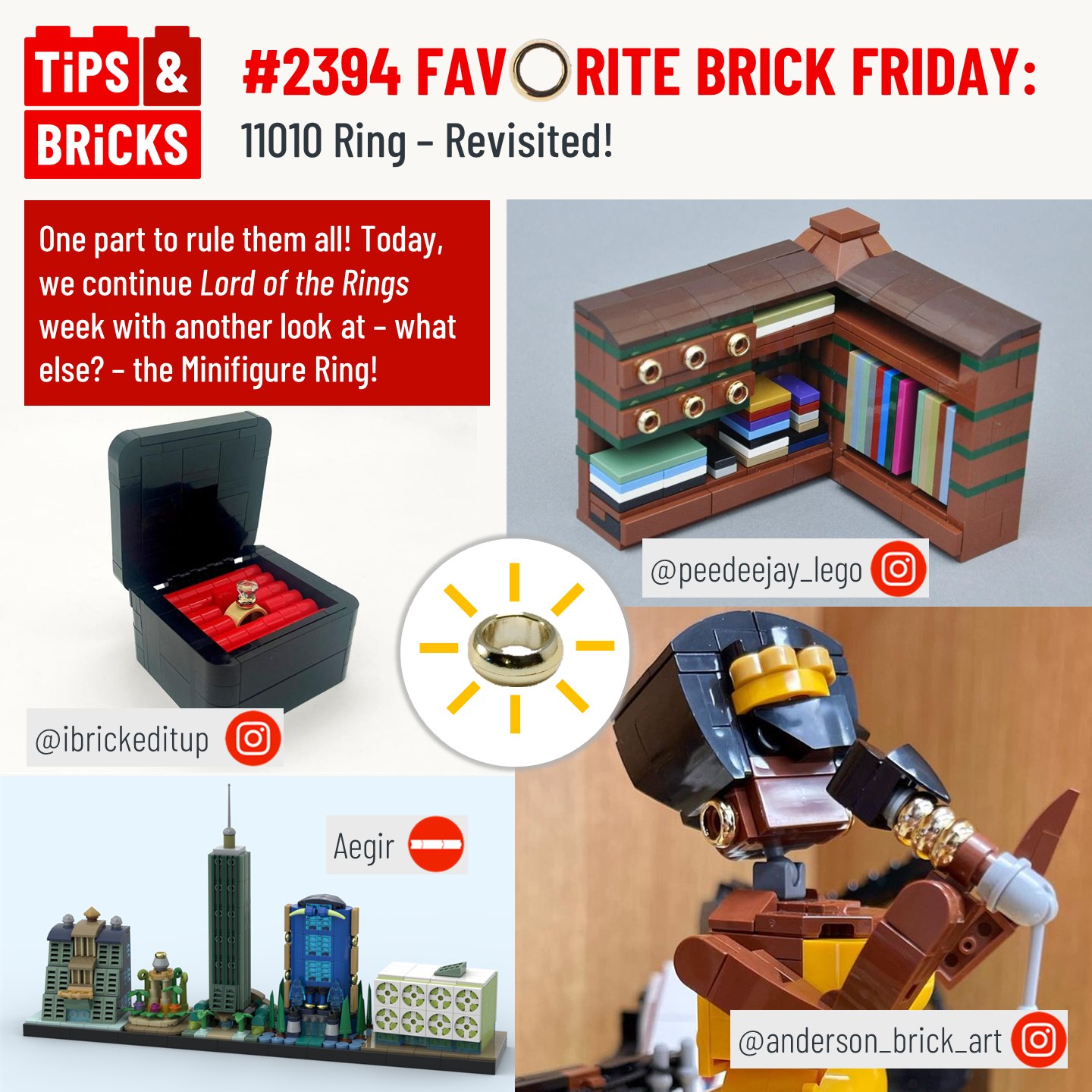 #2394 FAVORITE BRICK FRIDAY: 11010 Ring - Revisited! - Tips&Bricks