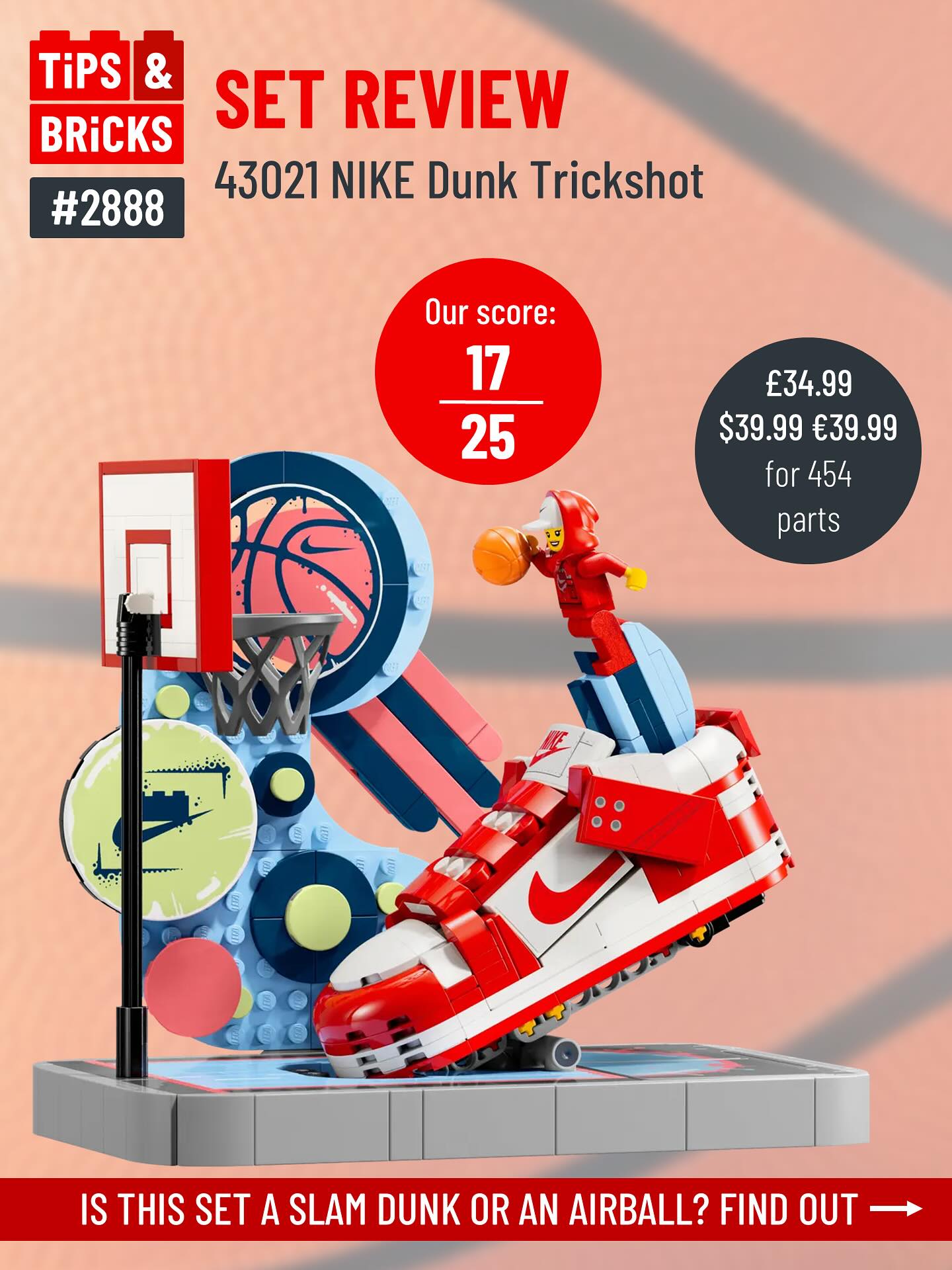#2888 SET REVIEW - Nike Dunk Trickshot (43021). - Tips&Bricks